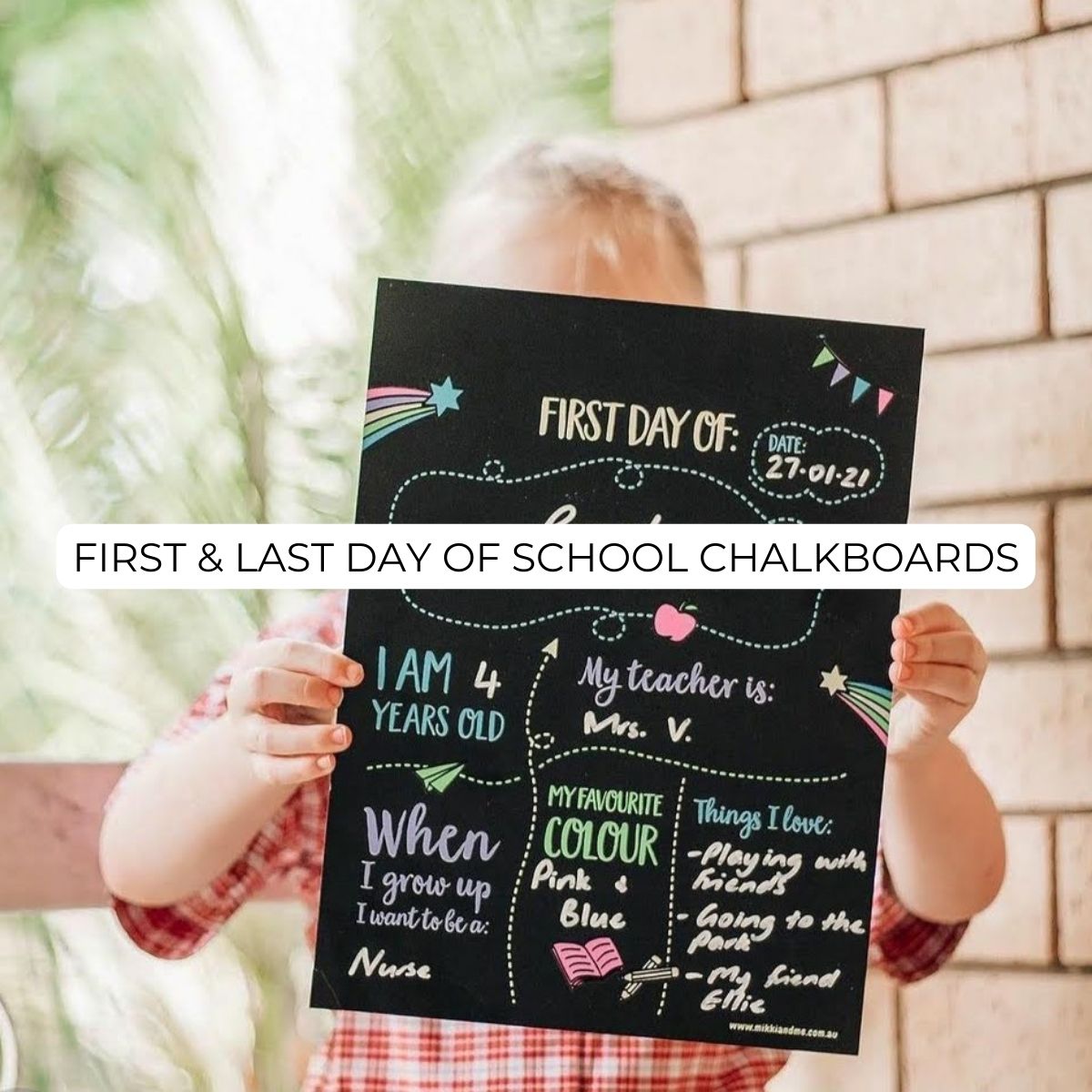 First and Last Day of School Chalkboards – Mikki & Me